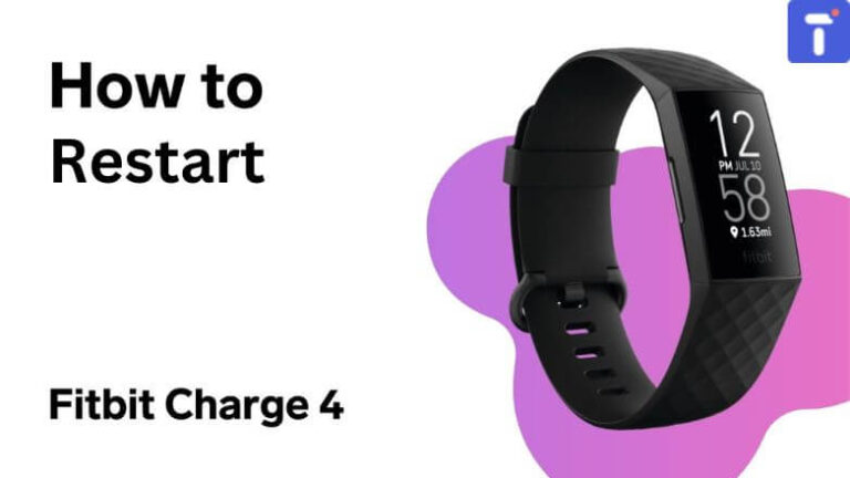 How To Restart Fitbit Charge 4? - Topreviewd